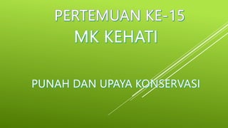 MATERI KULIAH KEHATI-15.pptx