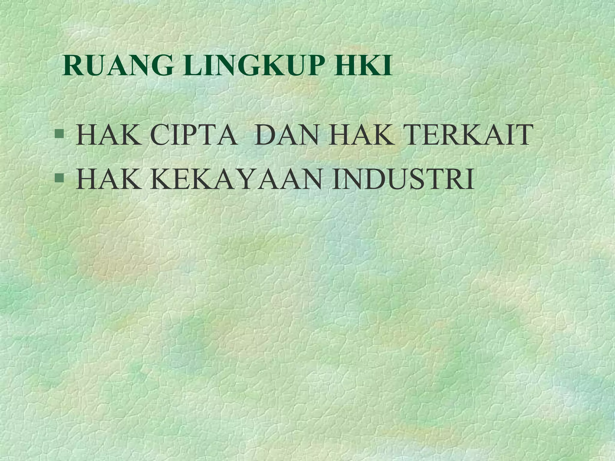 Materi Kuliah HKI .ppt