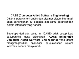 Materi kuliah rsi 2 case dan model data | PPT