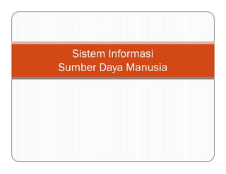 Materi kuliah sisfo sdm | PDF