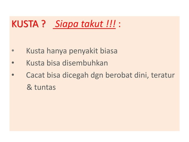 materi penyakit kusta untuk orang awam indonesia | PPTX
