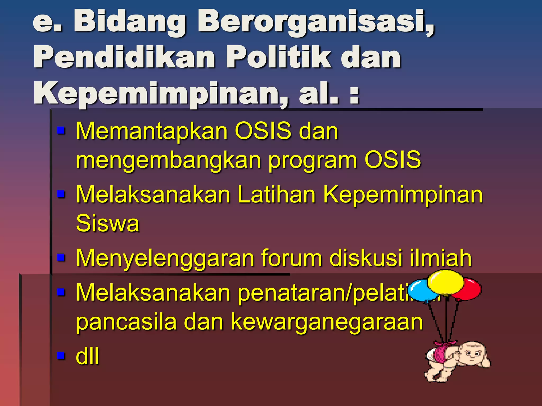 Materi ldks osis 2011 (organisasi osis) | PPSX