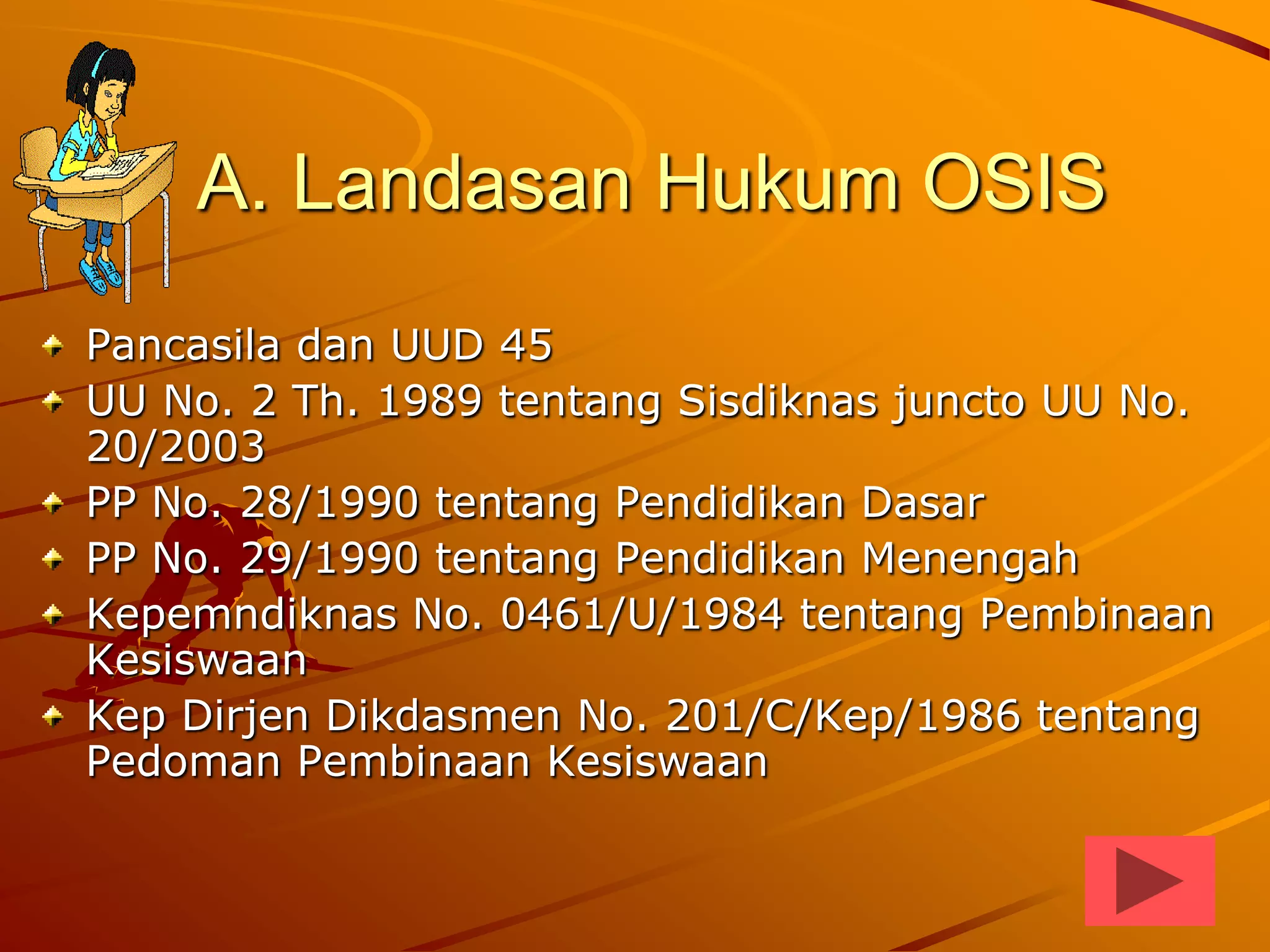 Materi ldks osis 2011 (organisasi osis) | PPSX