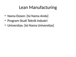 Materi_Lean_Production (Manufacturing).pptx