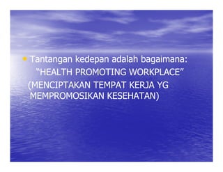 Materi Lingkungan Kerja - Promosi Kesehatan Di Tempat Kerja (PKDTK).pdf