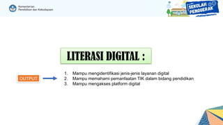 Materi Literasi Digital Untuk Sekolah Penggerak.pptx