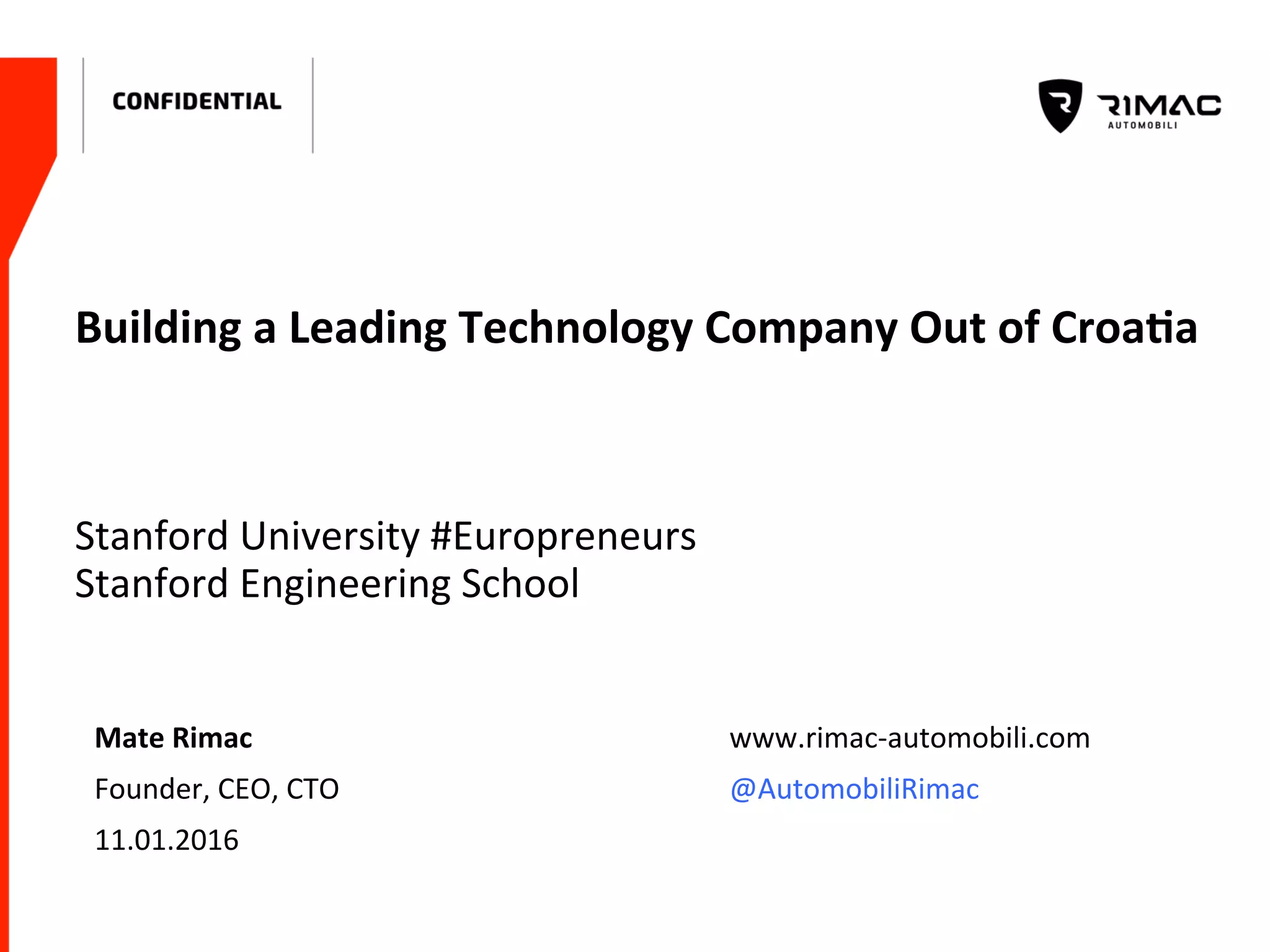 Mate Rimac - Rimac Automobili - Croatia - Stanford Engineering - Jan 11 ...