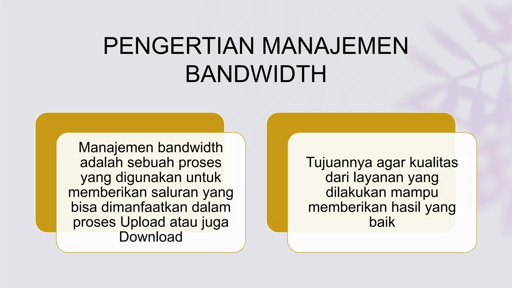 MATERI MANAJEMEN BANDWIDTH.pptx