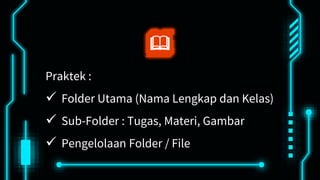 Materi Manajemen Folder untuk siswa.pptx