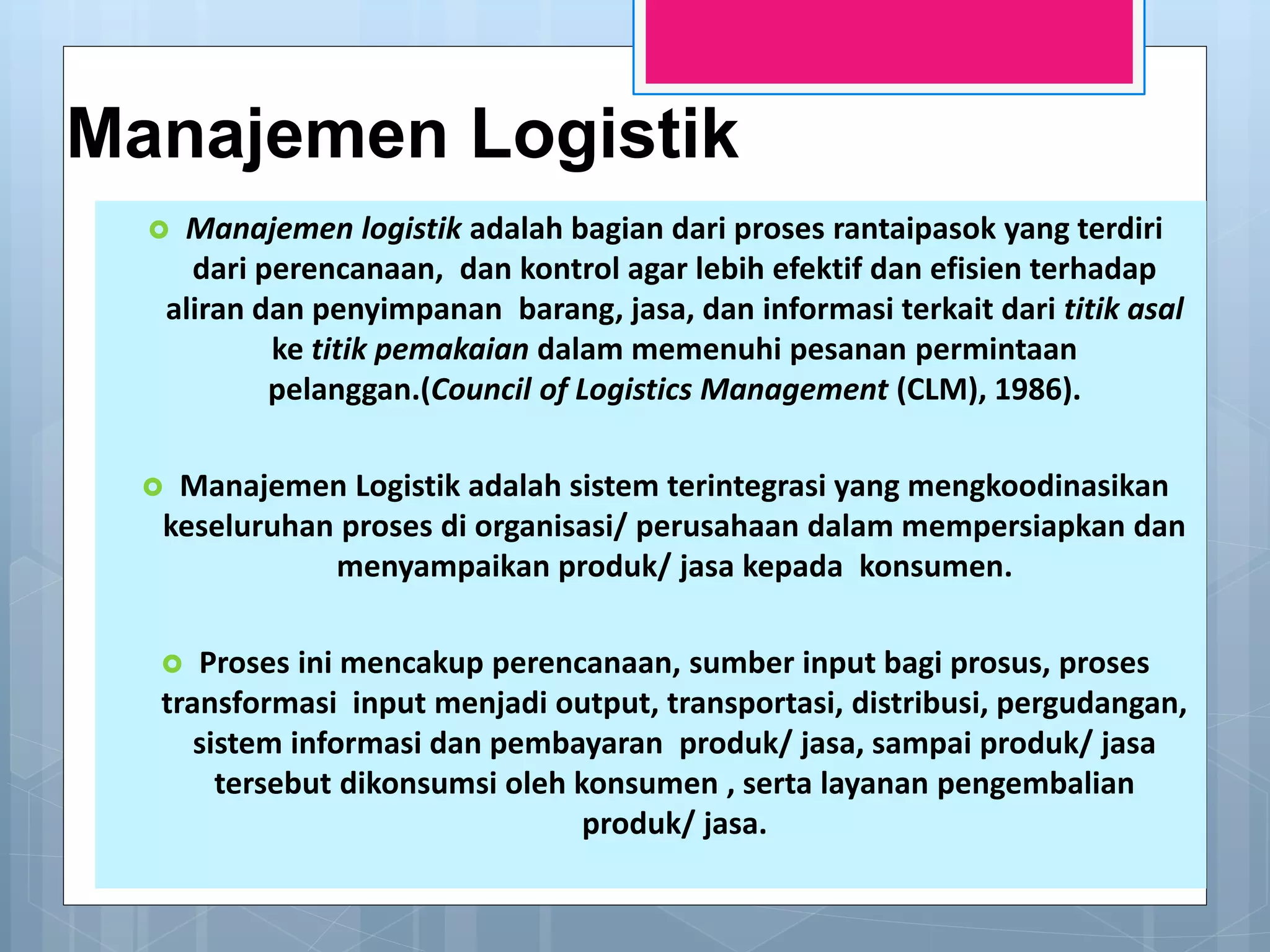 MATERI MANAJEMEN LOGISTIK.pptx