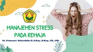 MATERI KONSEP DAN MANAJEMEN STRESS PADA REMAJA | PDF