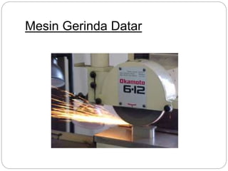 Materi mesin gerinda | PPTX