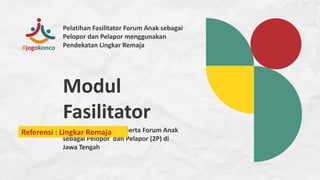 Materi Modul Fasilitator _ Ardian _ 16 17 Sept 2022.pptx (1) (1).ppt