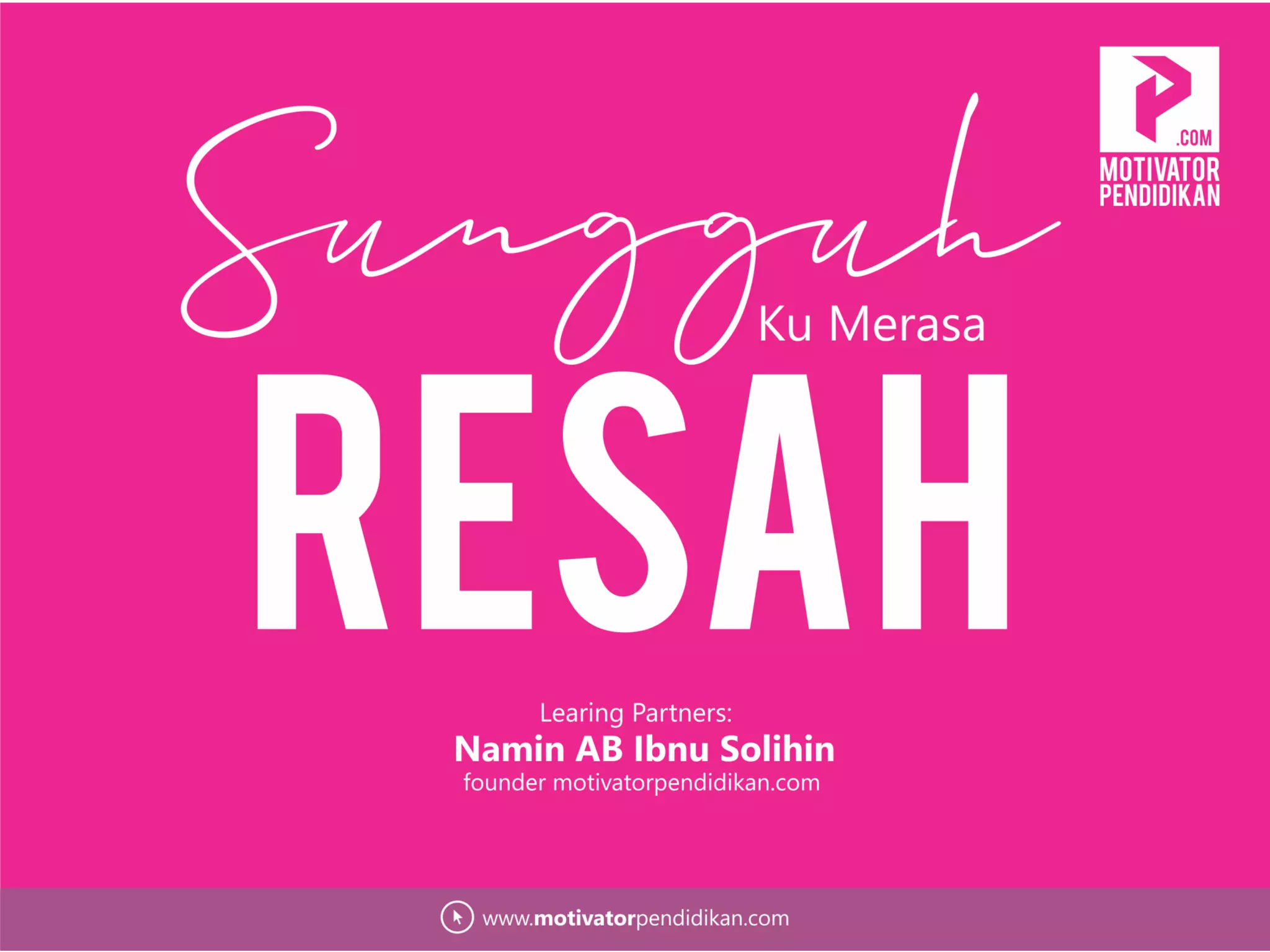 Materi motivasi sungguh ku merasa resah | PDF