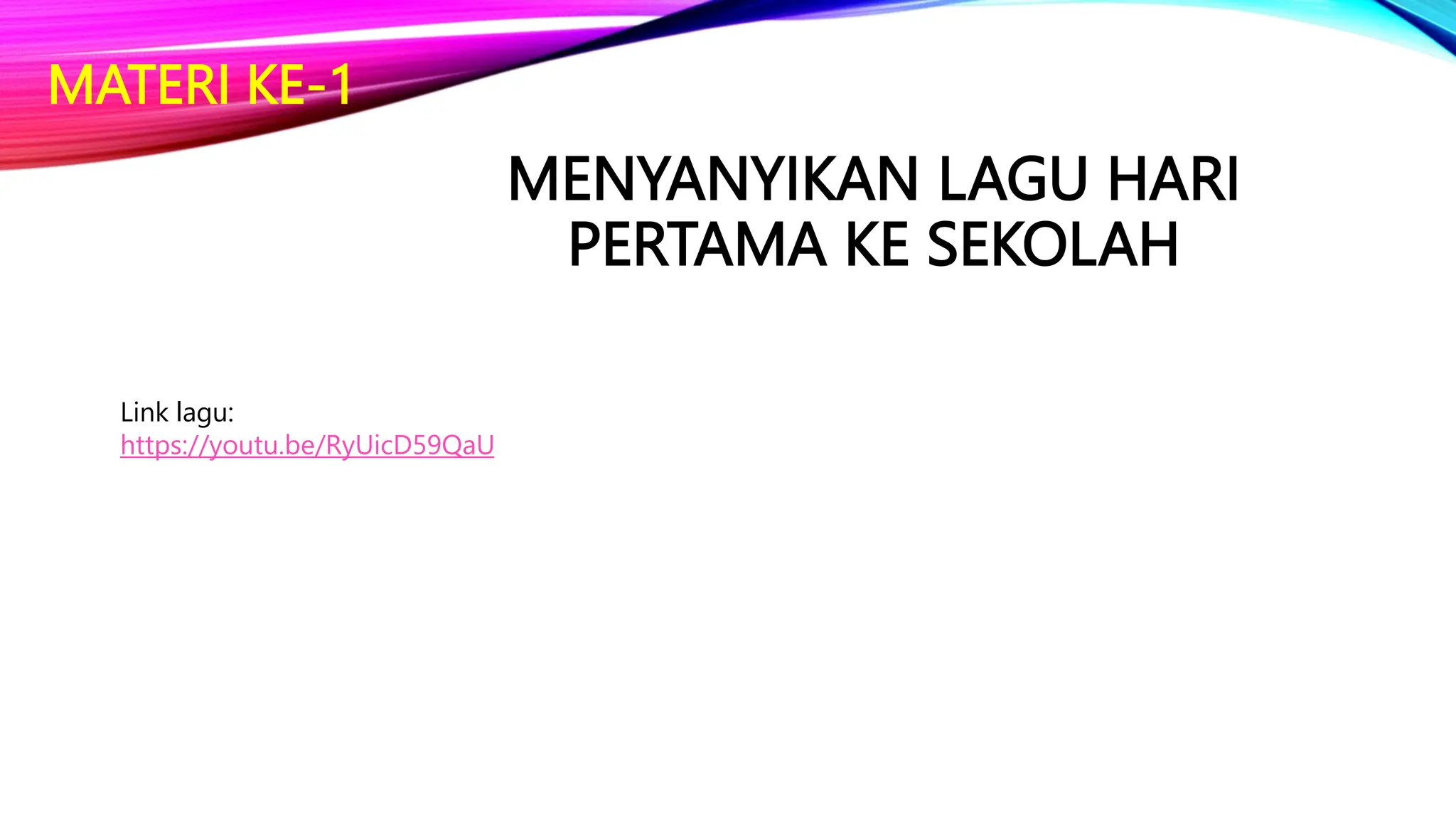 MATERI Masa pengenalan lingkungan sekolah HARI KE-3 KELAS 1.pptx