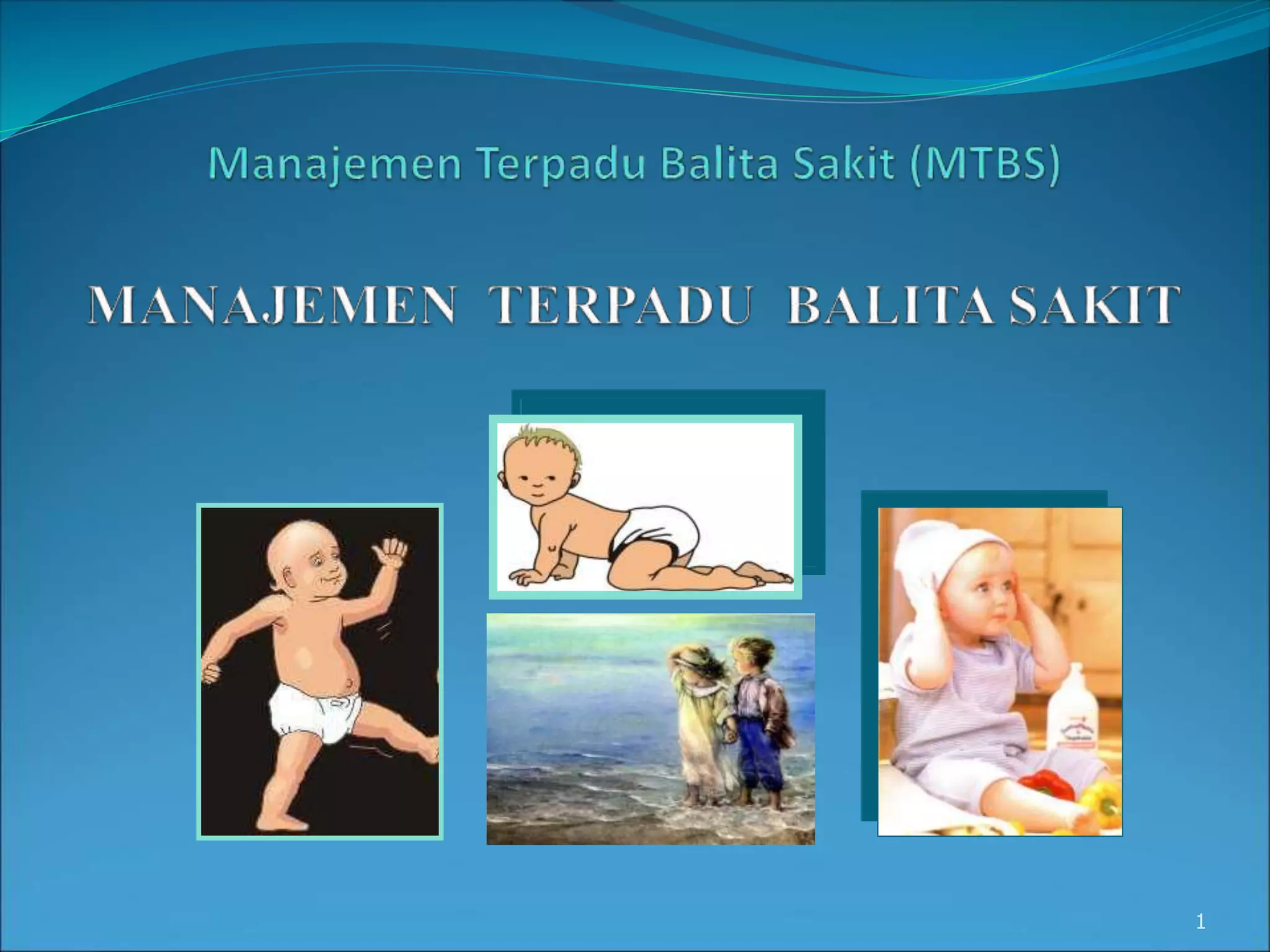 Materi MTBS.ppt