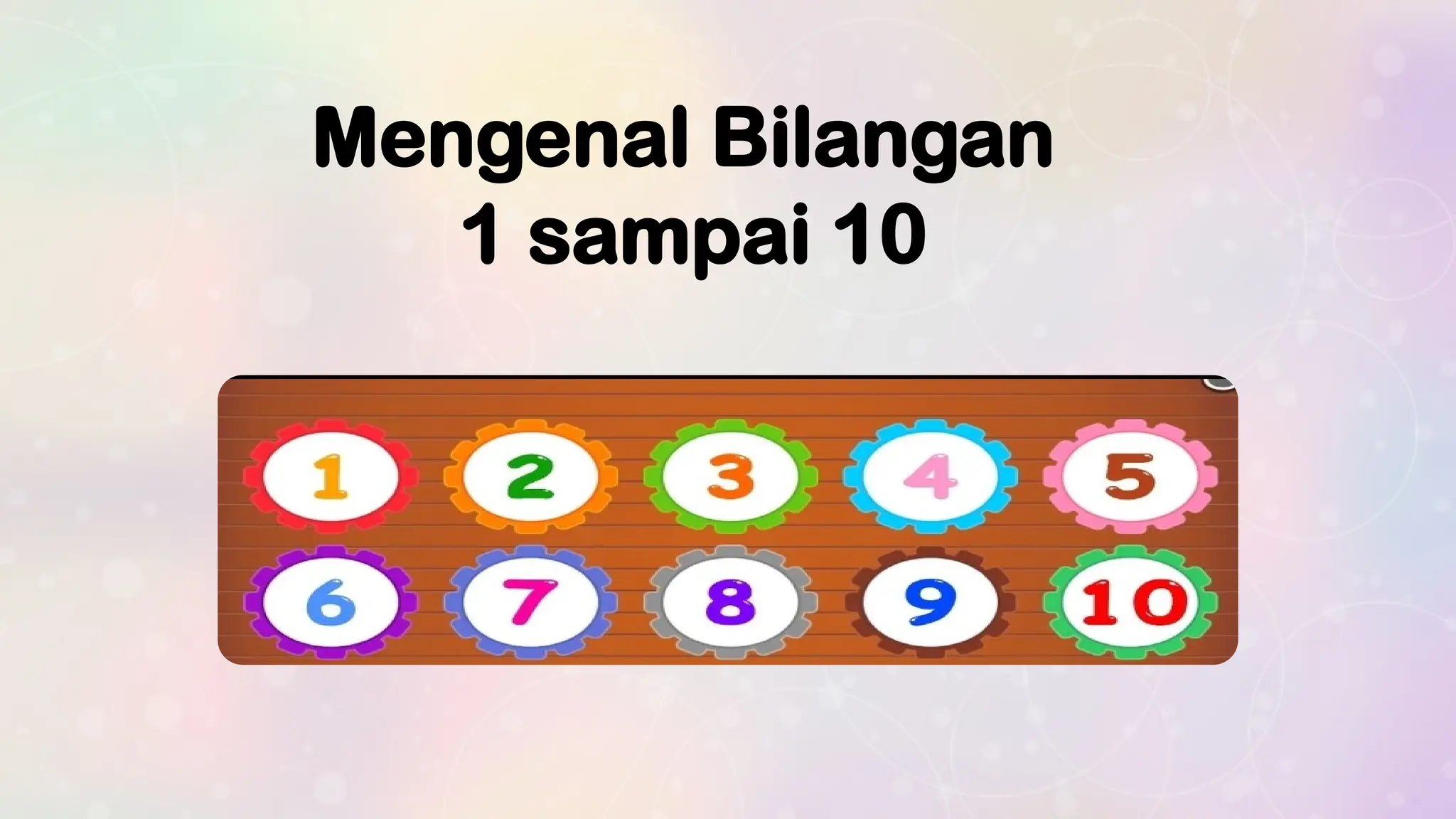 Materi MTK Bilangan 1 sampai 10 Pertemuan 1 & 2.pptx