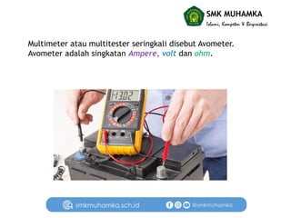 Materi Multitester atau Multimeter atau Avometer.pptx