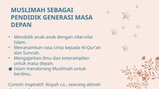 Materi Muslimah Sebagai Pembentuk Peradaban Masa Depan.pptx