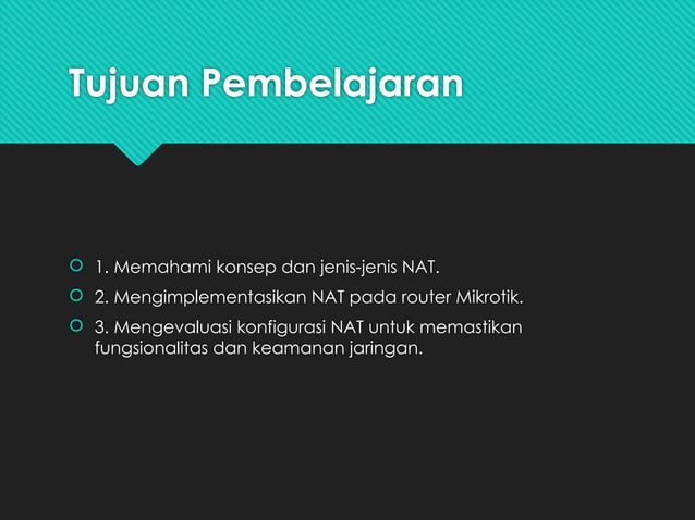 Materi NAT pada mikrotik kelas xii tkj 2024/2025 | PPTX