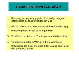 Alat Pemadam Api Ringan digunakan untuk memadamkan api | PPT