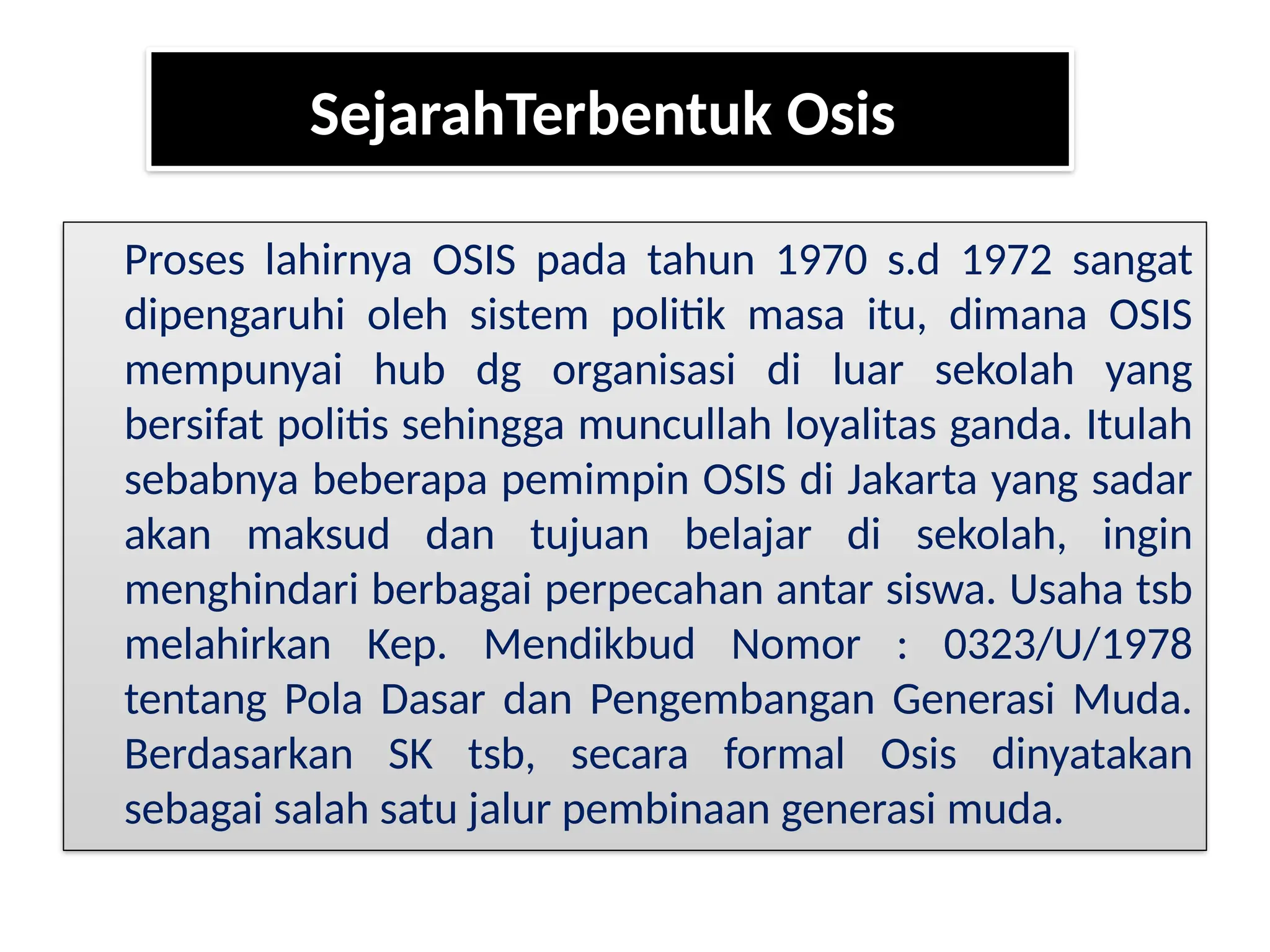 Materi OSIS Latihan Dasar Kepemimpinan SiswaS | PPTX