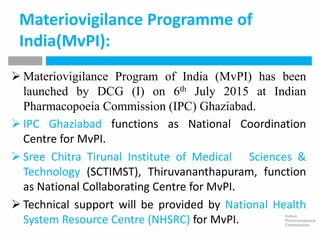 Materiovigilance programme of india by akhilesh sachan | PPTX