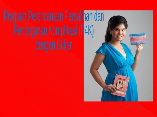 MATERI_P4K (1) peran program perencanaan persalinan.pptx