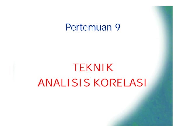 Minggu 9_Teknik Analisis Korelasi | PDF