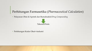 MATERI PHARMACEUTICAL CALCULATION FARMASI.pdf