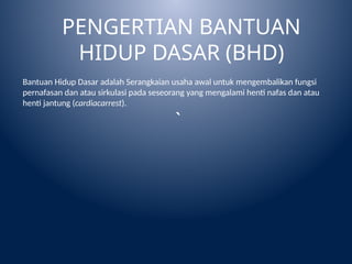 MATERI PELATIHAN BANTUAN HIDUP DASAR.pptx