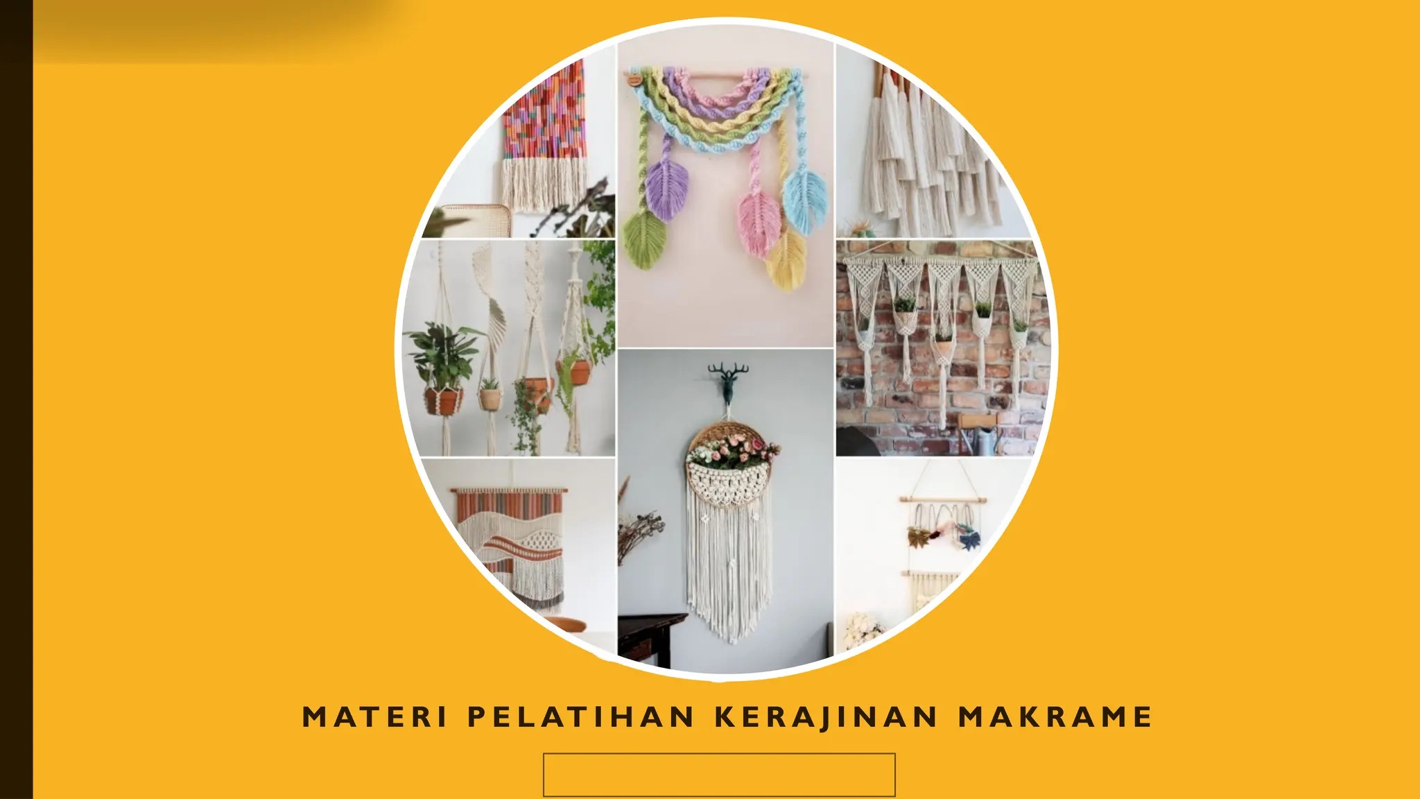 materi pelatihan kerajinan tangan makrame | PPTX