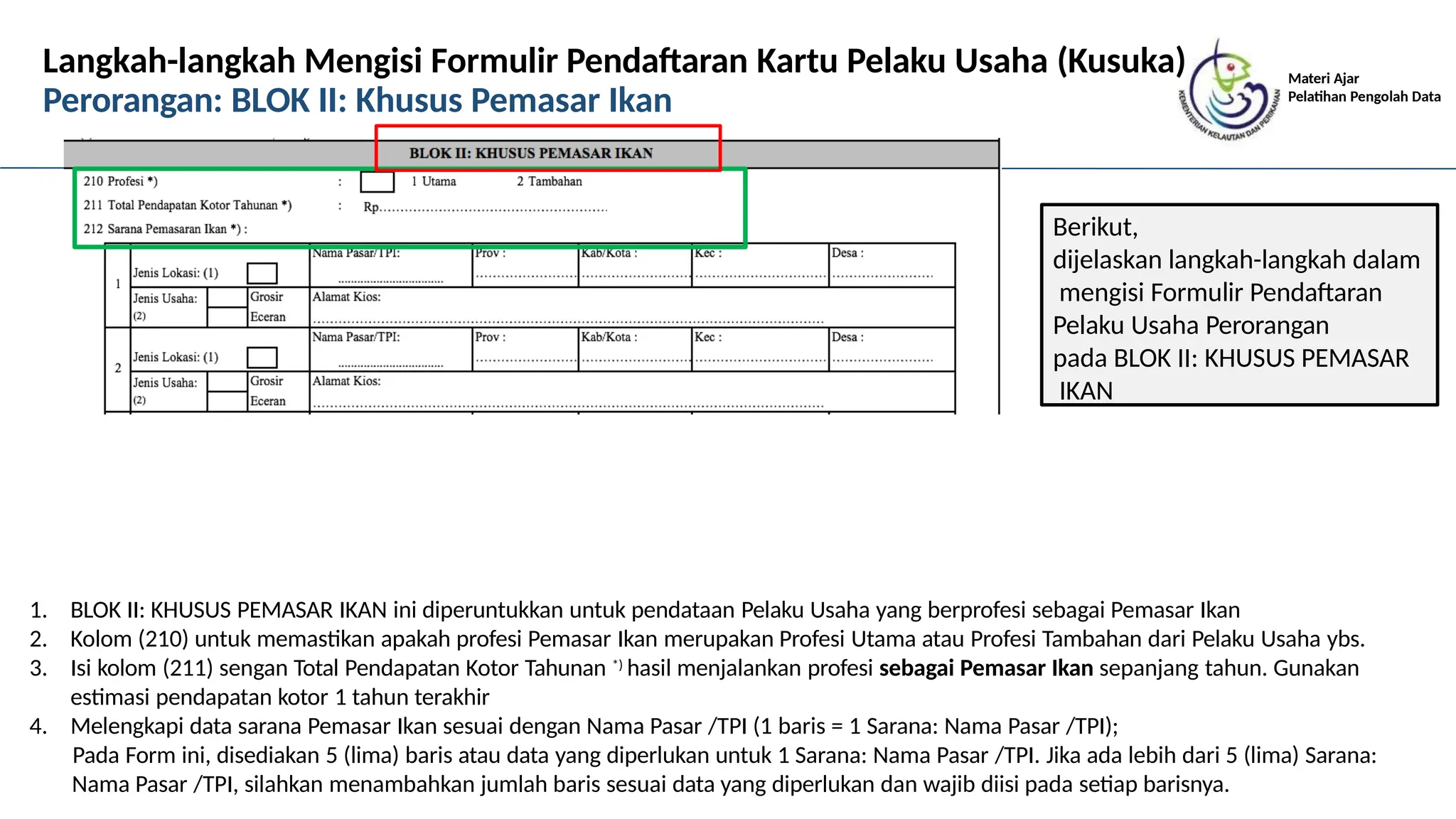 Materi Pelatihan KUSUKA dan Pendataan Produksi_Laloonaha 6 Agustus 2024.pptx