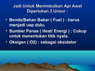 Materi pelatihan teori api 2 | PPT