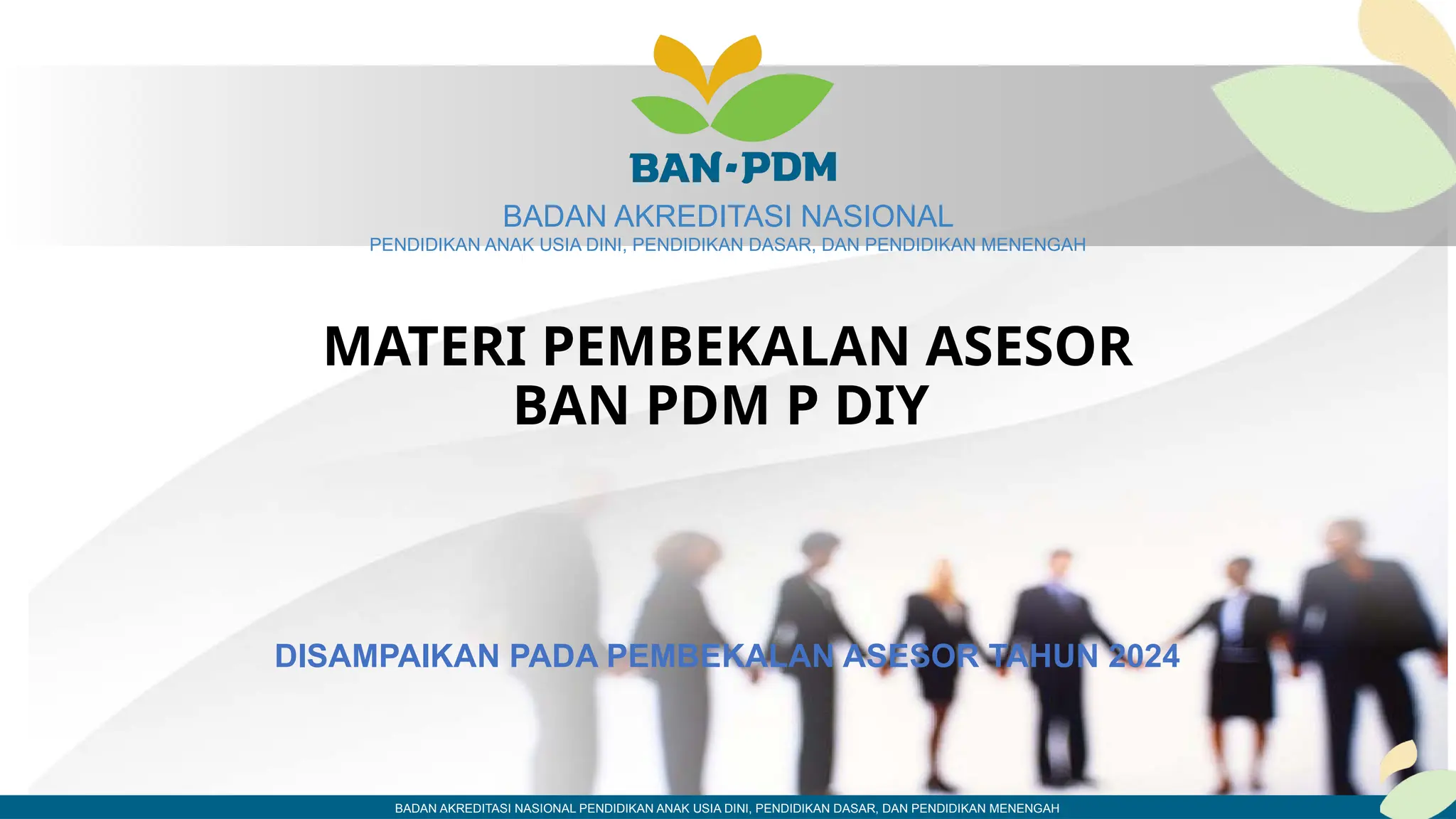 Materi Pembekalan Asesor BAN PDM Provinsi DIY.pptx