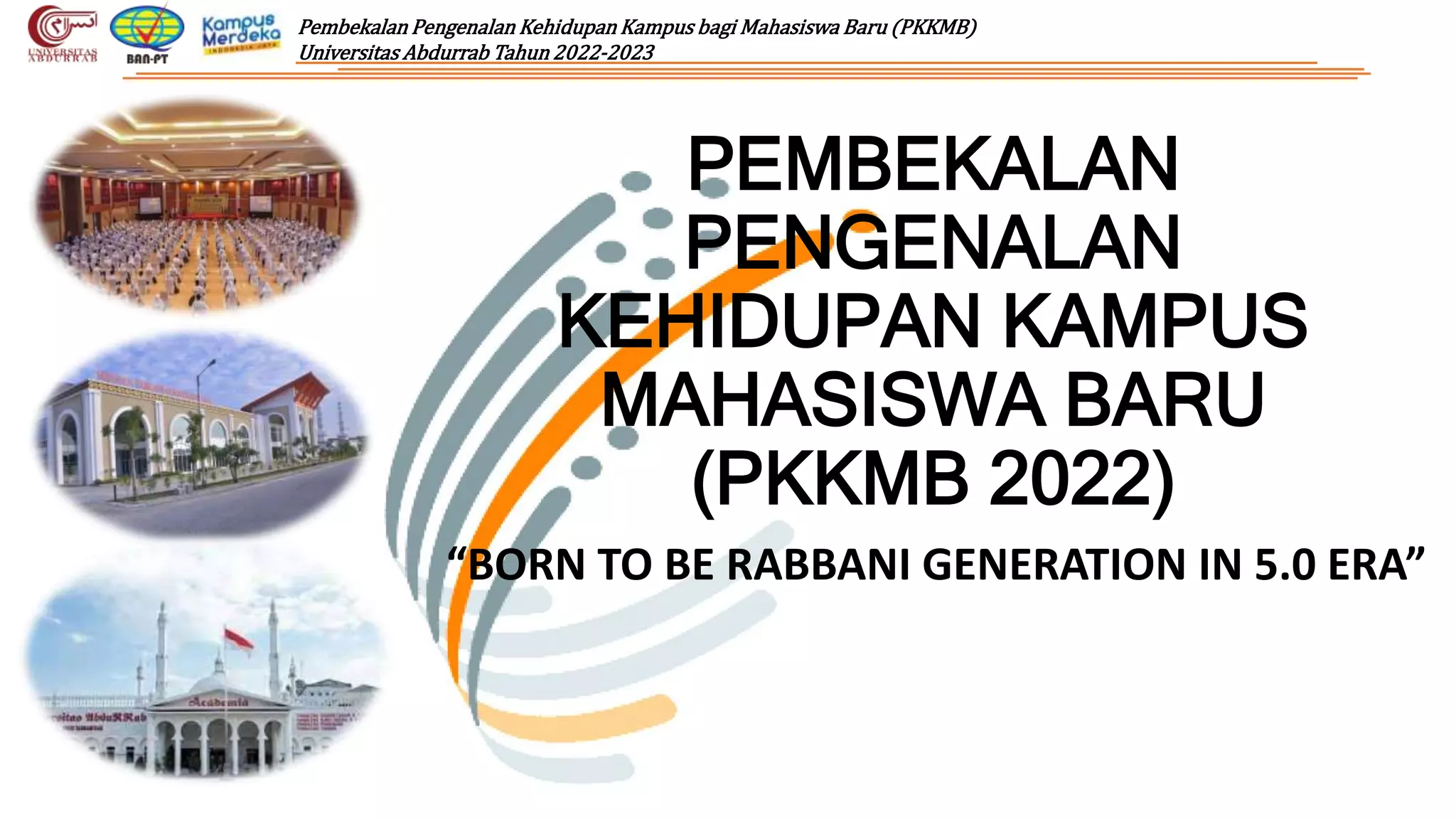 MATERI PEMBEKALAN PKKMB 2022.pptx