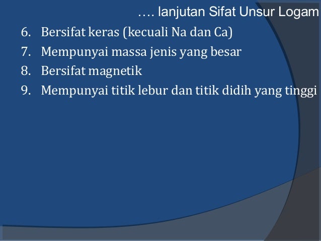 Materi pembelajaran unsur logam dan non logam Materi pembelajaran unsur logam dan non logam