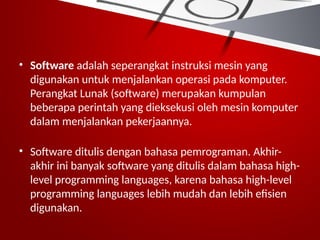 Materi Pemrograman Dasar 2 Perangkat lunak, Instalasi, Menguji .pptx