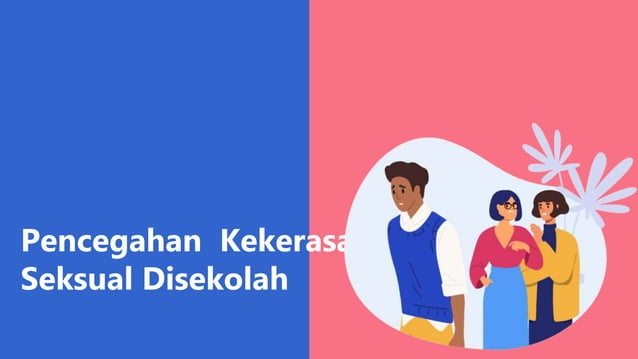 MATERI PENCEGAHAN KEKERASAN SEKSUAL.pptx