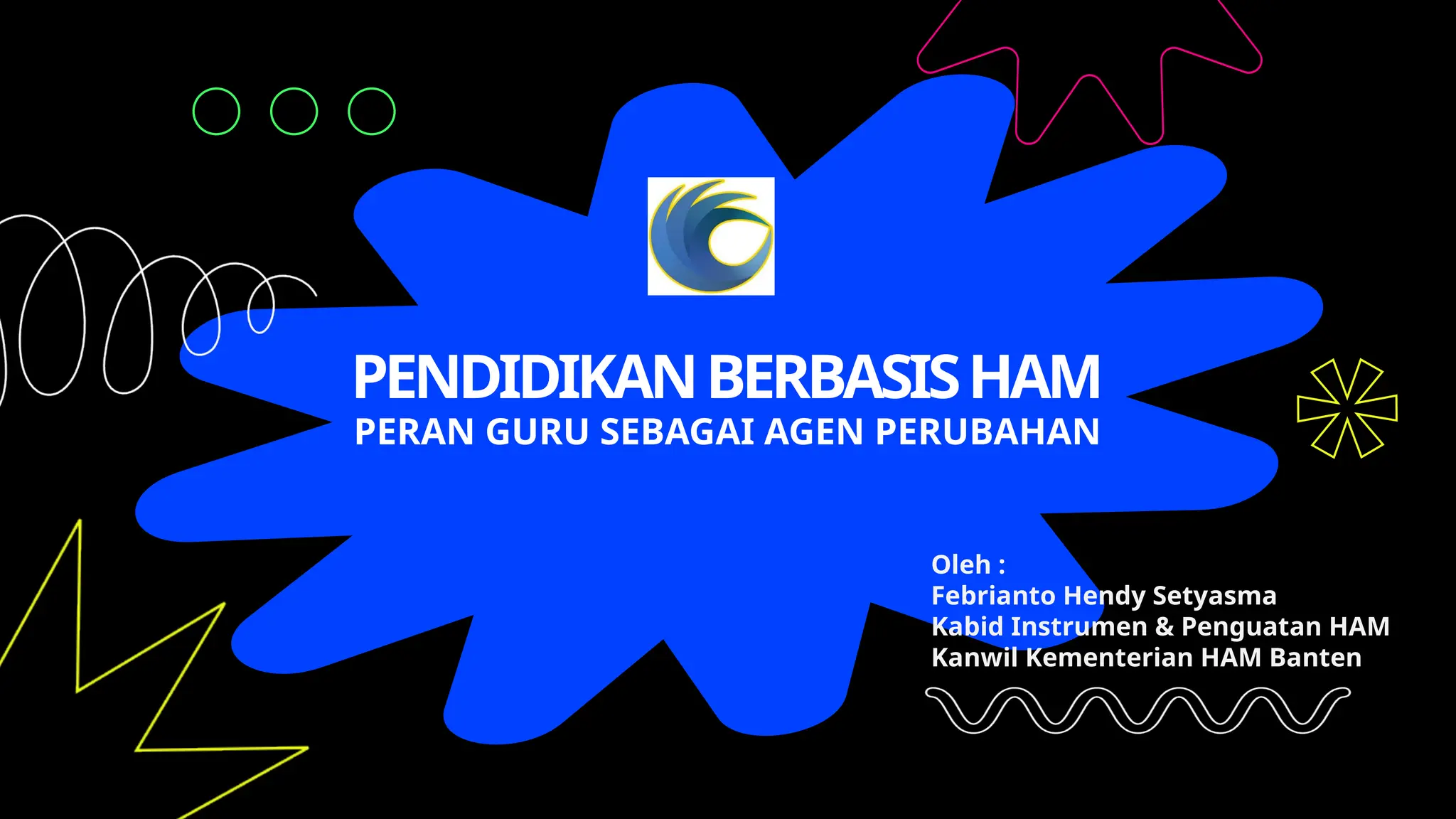 Materi Pendidikan Berbasis HAM - Peran Guru sebagai Agen Perubahan.pptx