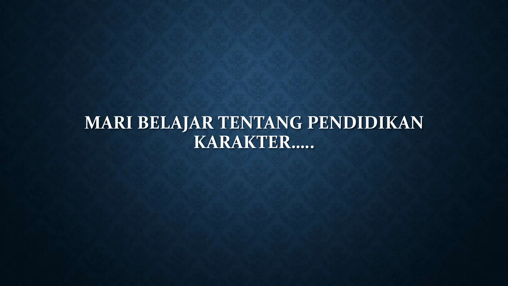 MATERI PENDIDIKAN KARAKTER.pptx