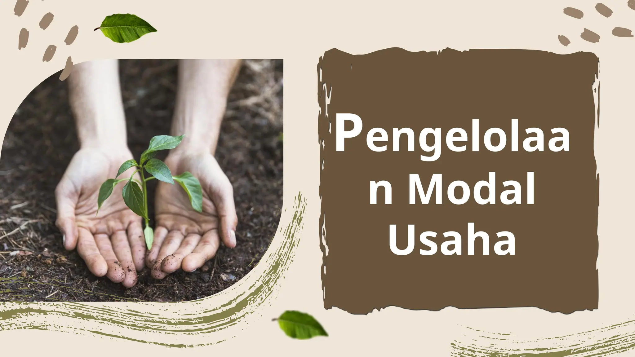 MATERI PENGELOLAAN MODAL USAHA DAN KEUANGAN LANJUTAN.pptx