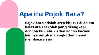 Pengelolaan Layanan Pojok Baca di Sekolah.pptx