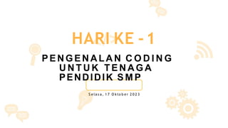 Materi Pengenalan coding untuk guru SMP.pptx