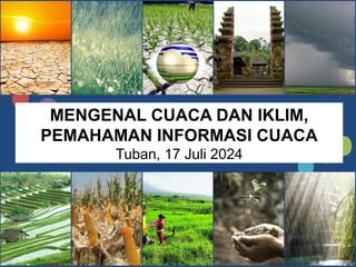 Materi Pengenalan Perbedaan Cuaca dan Iklim.pptx