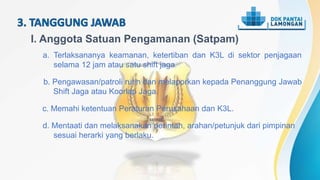 Materi pengenalan Dasar Satpam, Tanggungjawab jabatan 2024.pptx