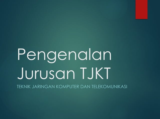 Materi_Pengenalan_Jurusan_TJKT......pptx