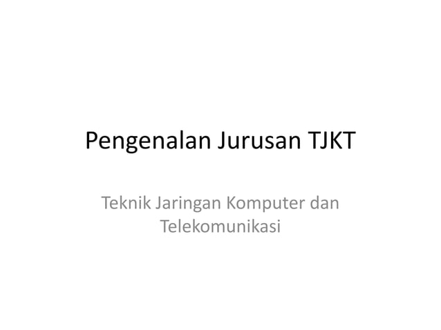 Materi_Pengenalan_Jurusan_TJKT_dengan_Ilustrasi.pptx