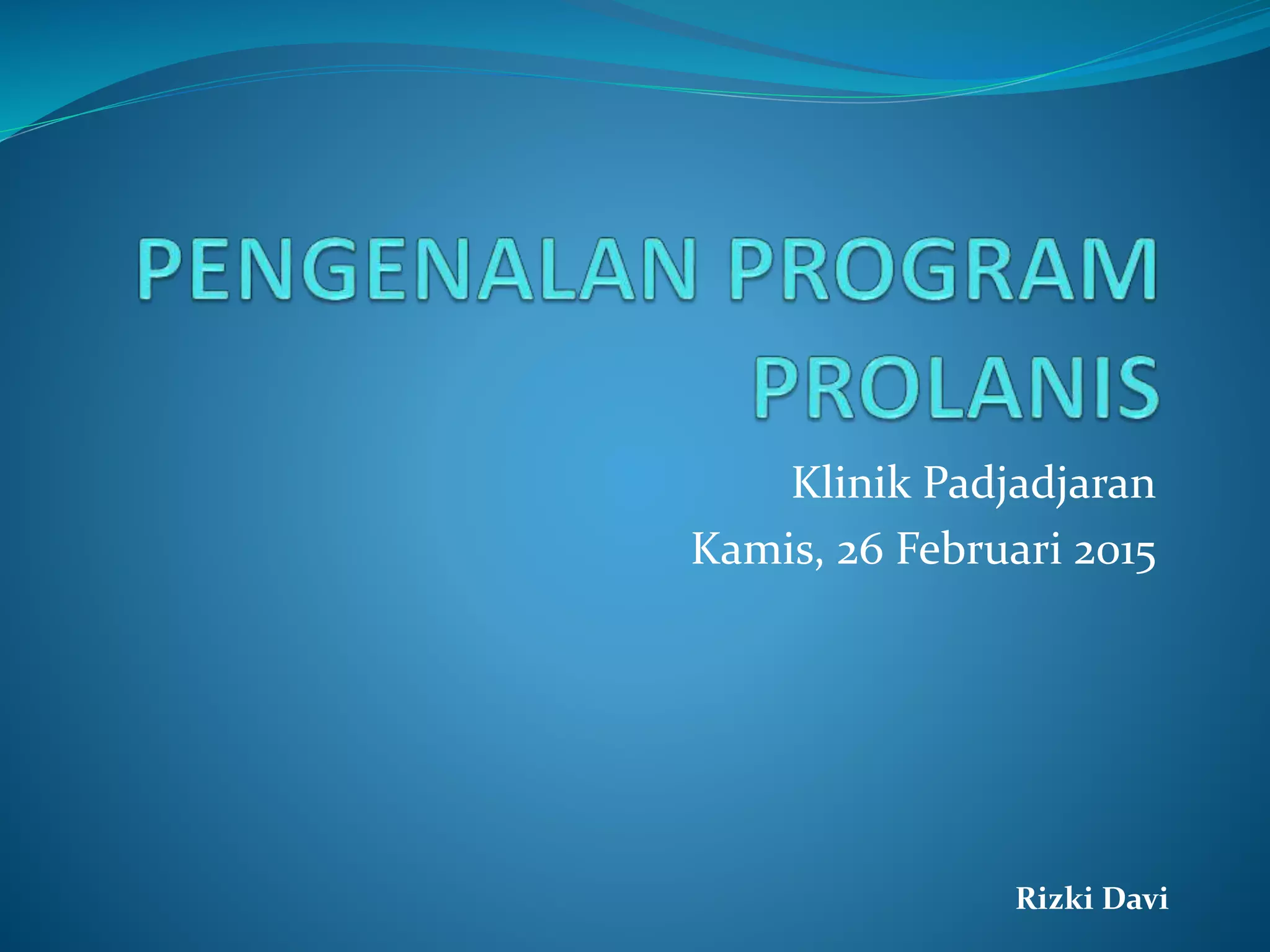 Materi pengenalan program prolanis | PPTX