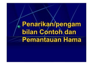 meteri pengendalian hama penyakit pada tanaman | PDF